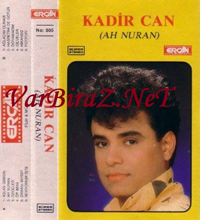 Kadir Can - Ah Nuran (Ercan 005) - VarBiraZ!NeT